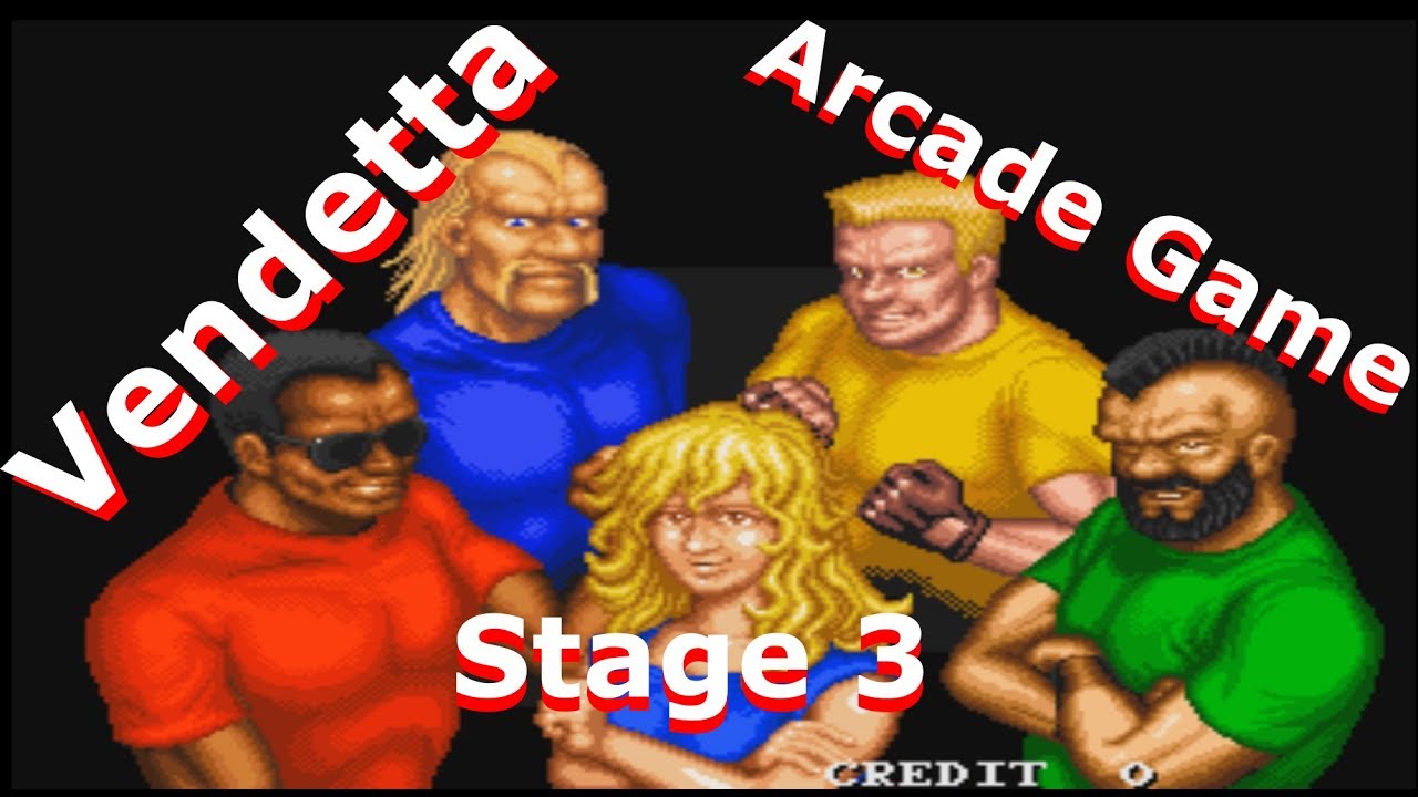 Vendetta Arcade Game HD Stage 3 - YouTube