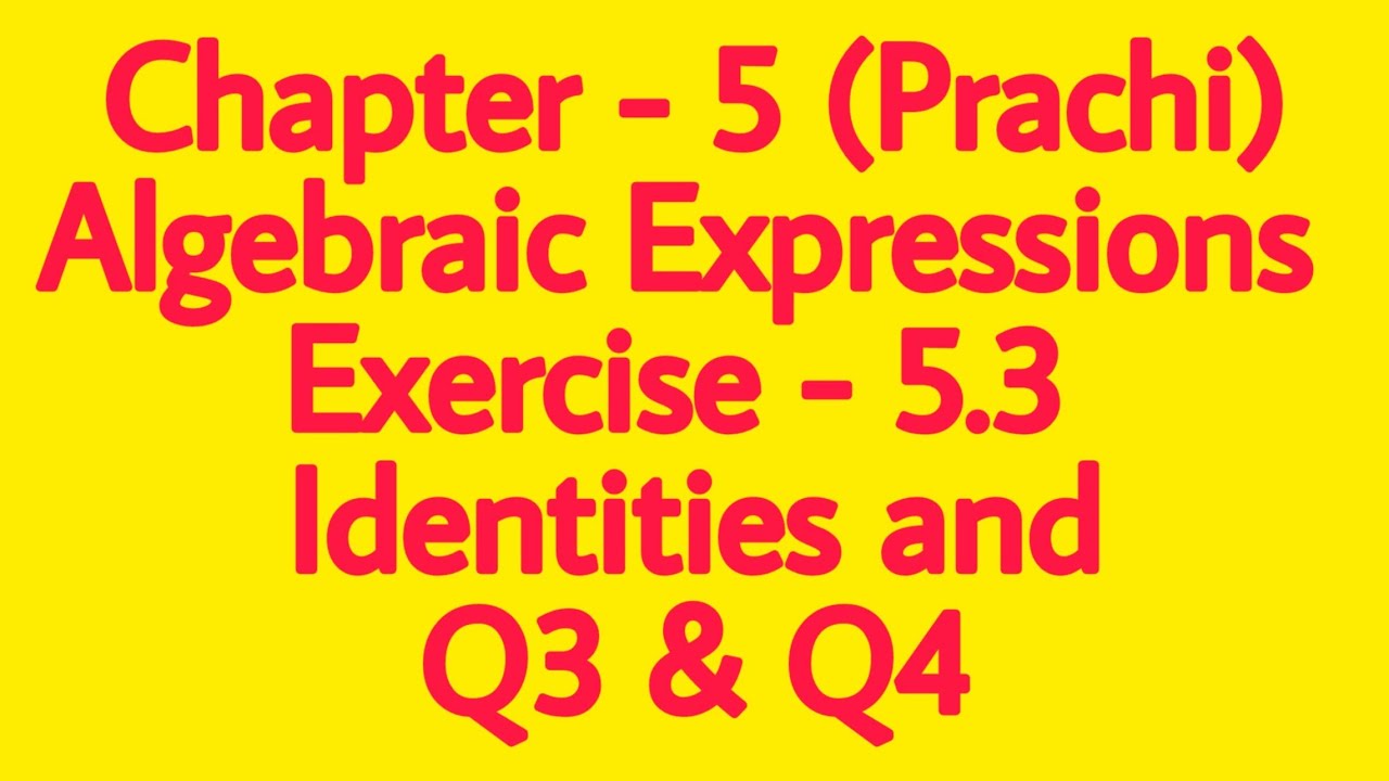 Class - 8th (Prachi) || Chapter - 5 Algebraic Expressions || Exercise ...