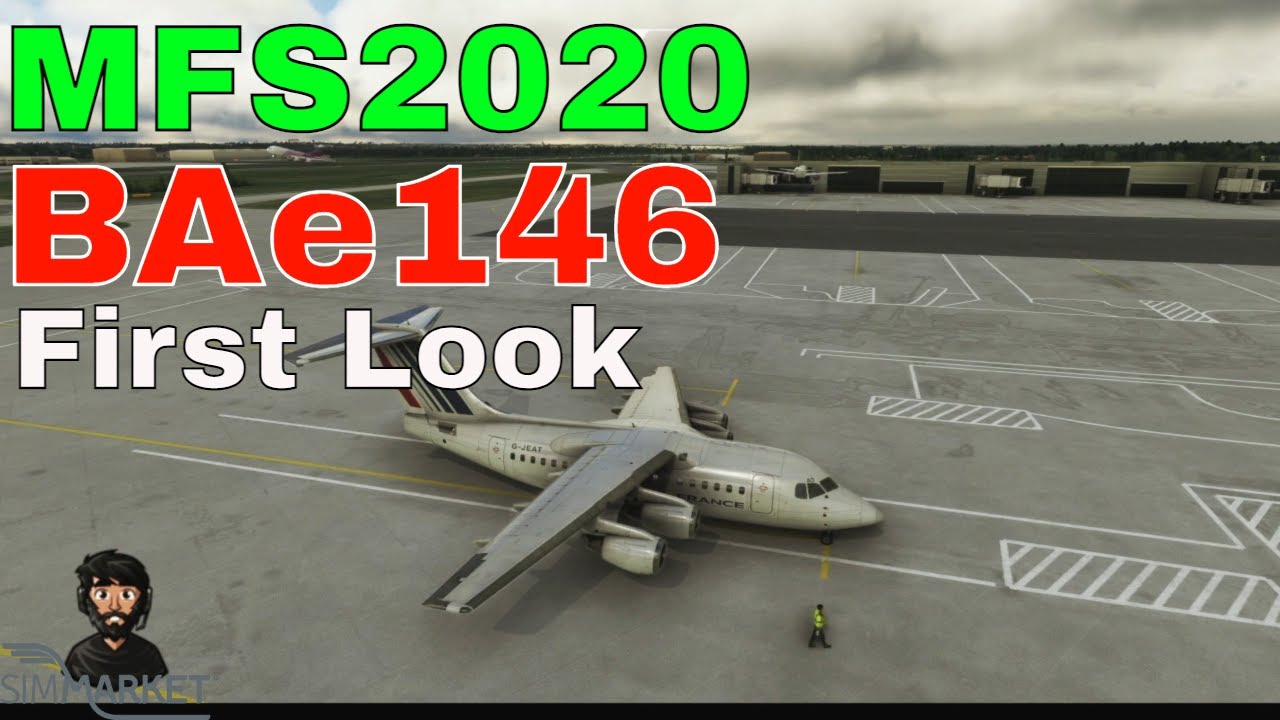 Sim Market | MFS2020 | BAe 146 | First Look - YouTube