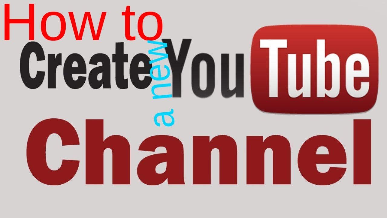 How to create a new channel - YouTube