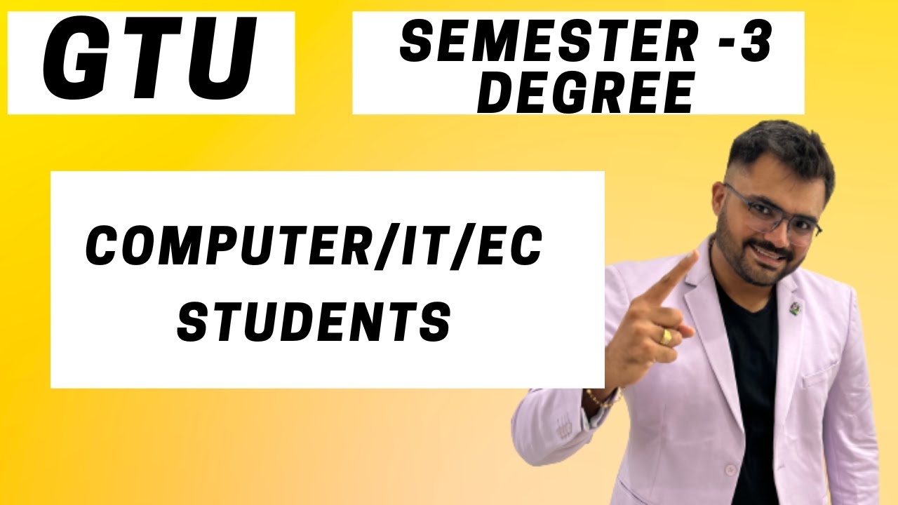 GTU - SEMESTER -3 - COMPUTER/IT/EC STUDENTS - YouTube
