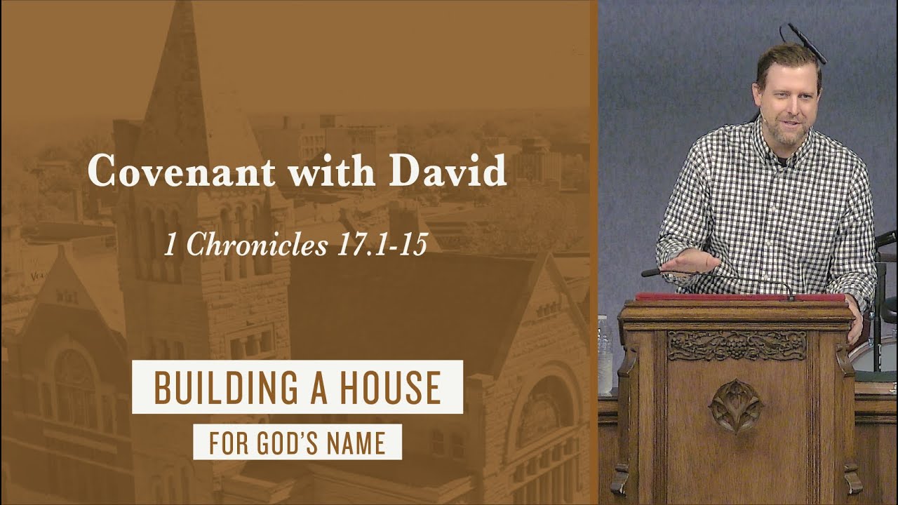 Covenant with David | 1 Chr 17.1-15 | Ricky Shipe - YouTube