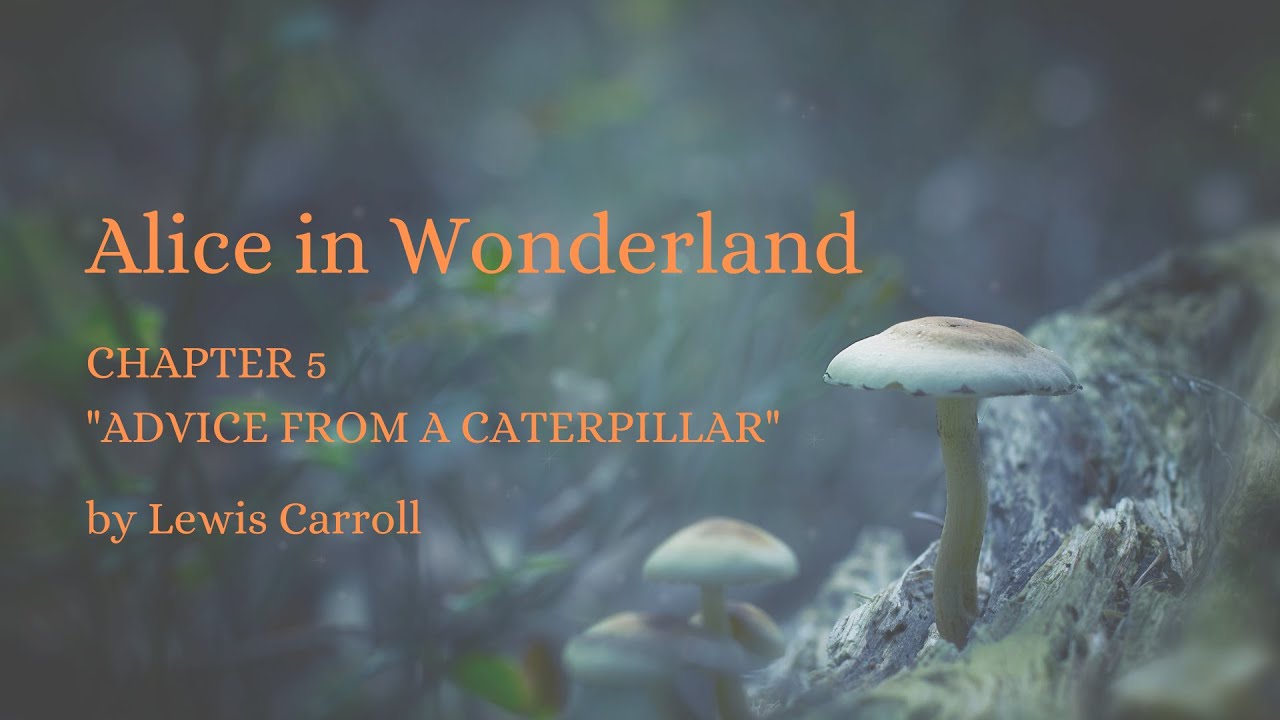 Alice in Wonderland Chapter 5 - YouTube