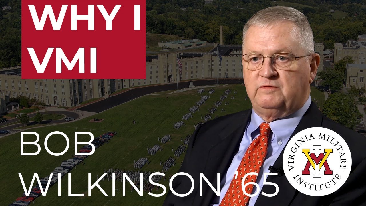 Bob Wilkinson '65: Why I VMI - YouTube