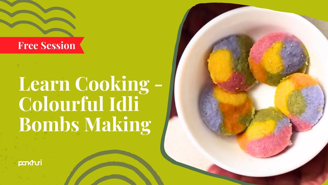 ⁠Learn Cooking - Colourful Idli Bombs Making | Live Session | Ask ...