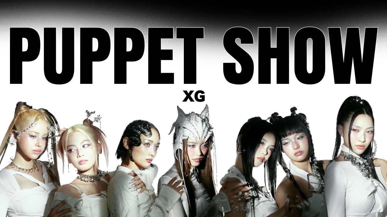 歌詞/日本語訳 】PUPPET SHOW - XG - YouTube Music