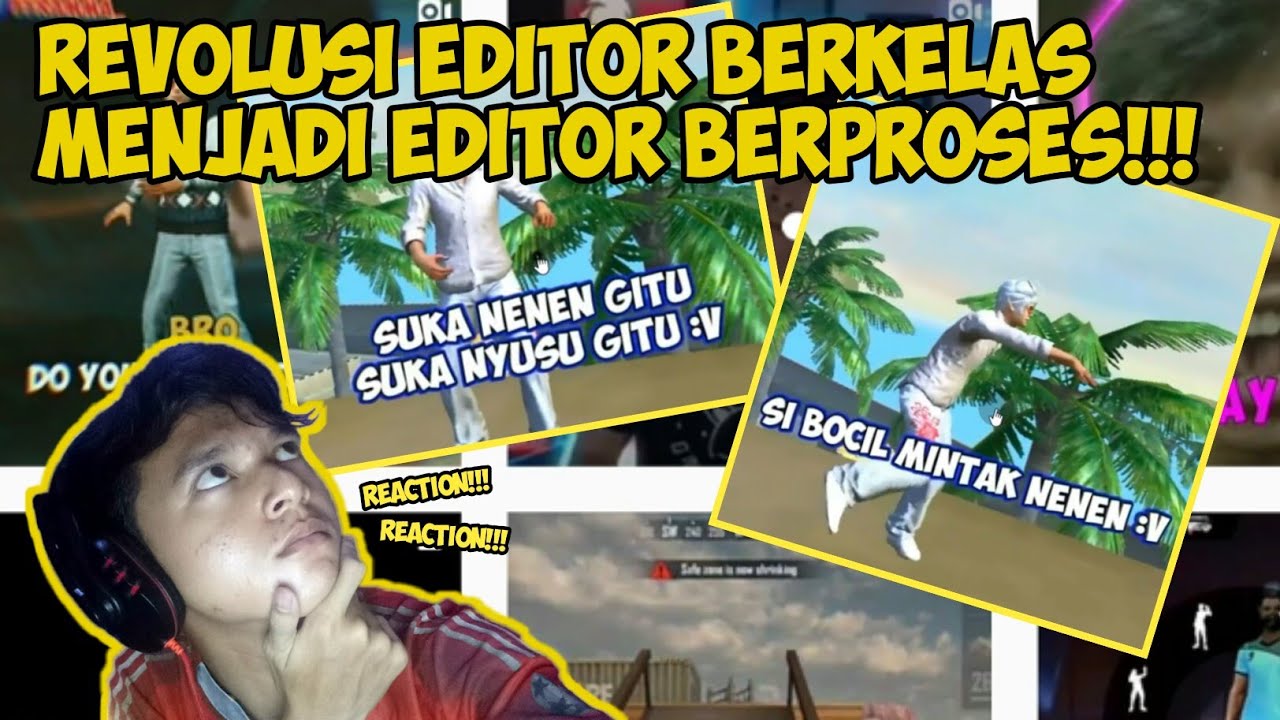 KETIKA EDITOR BERKELAS BEREVOLUSI MENJADI EDITOR BERPROSES!!! - YouTube
