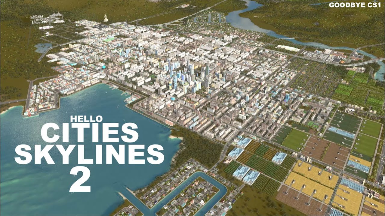 HELLO Cities:Skylines 2 & GOODBYE Cities:Skylines 1 | Sam Bur - Town ...