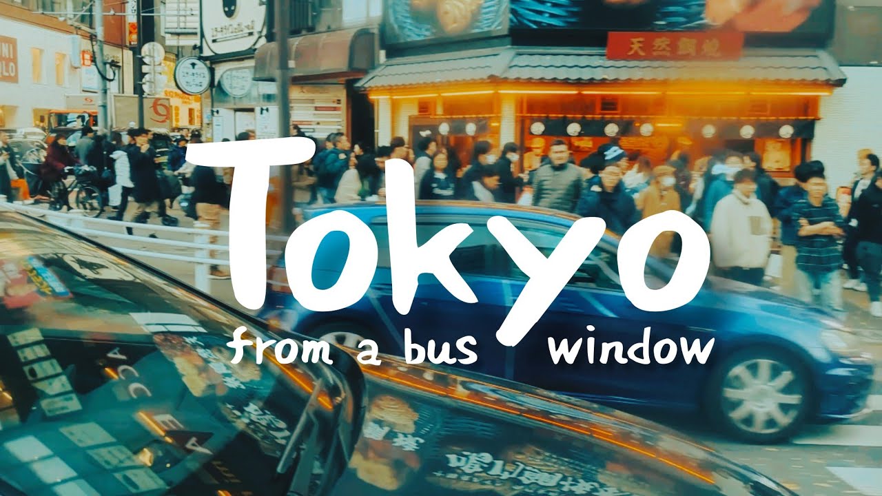 Tokyo Through a Bus Window - YouTube