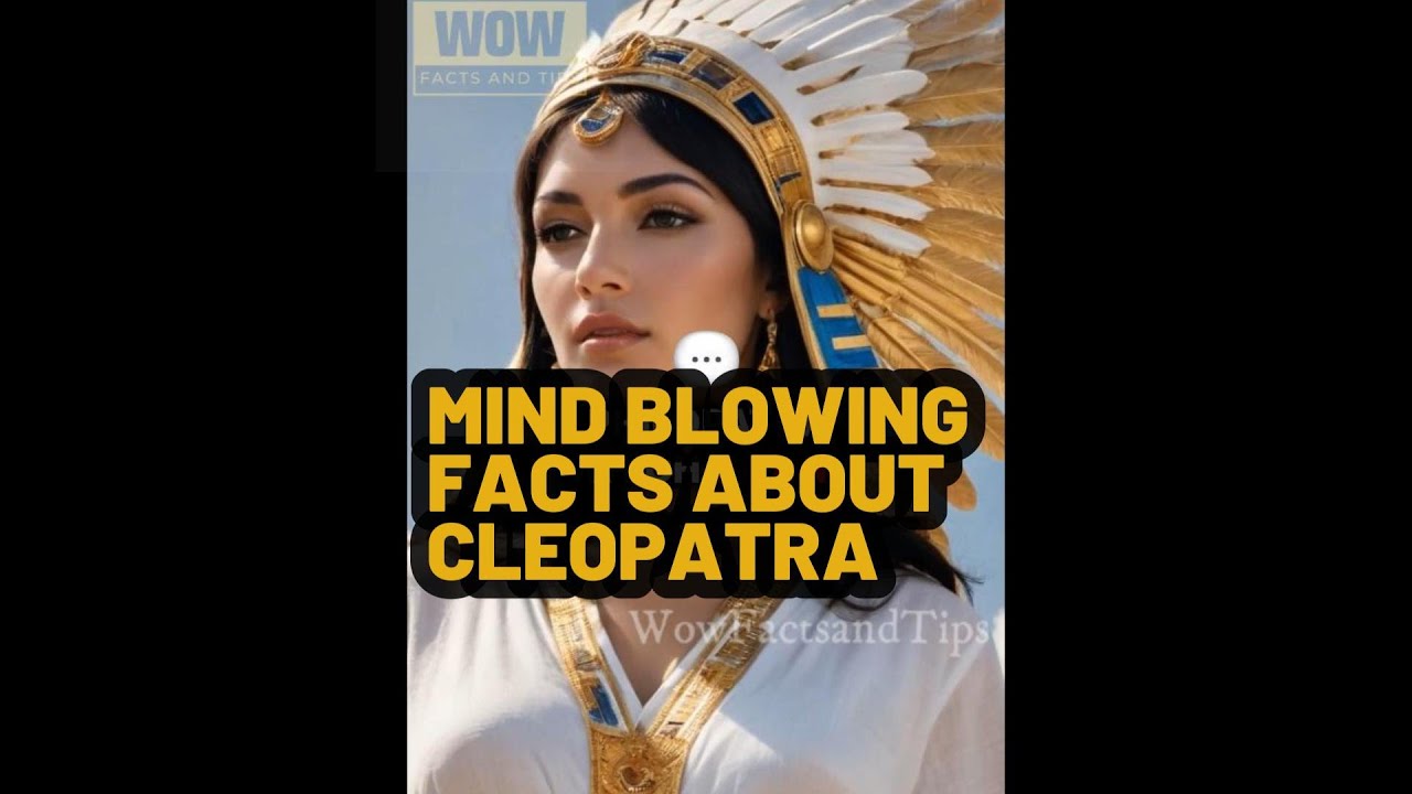 Mind Blowing Facts About Cleopatra - YouTube