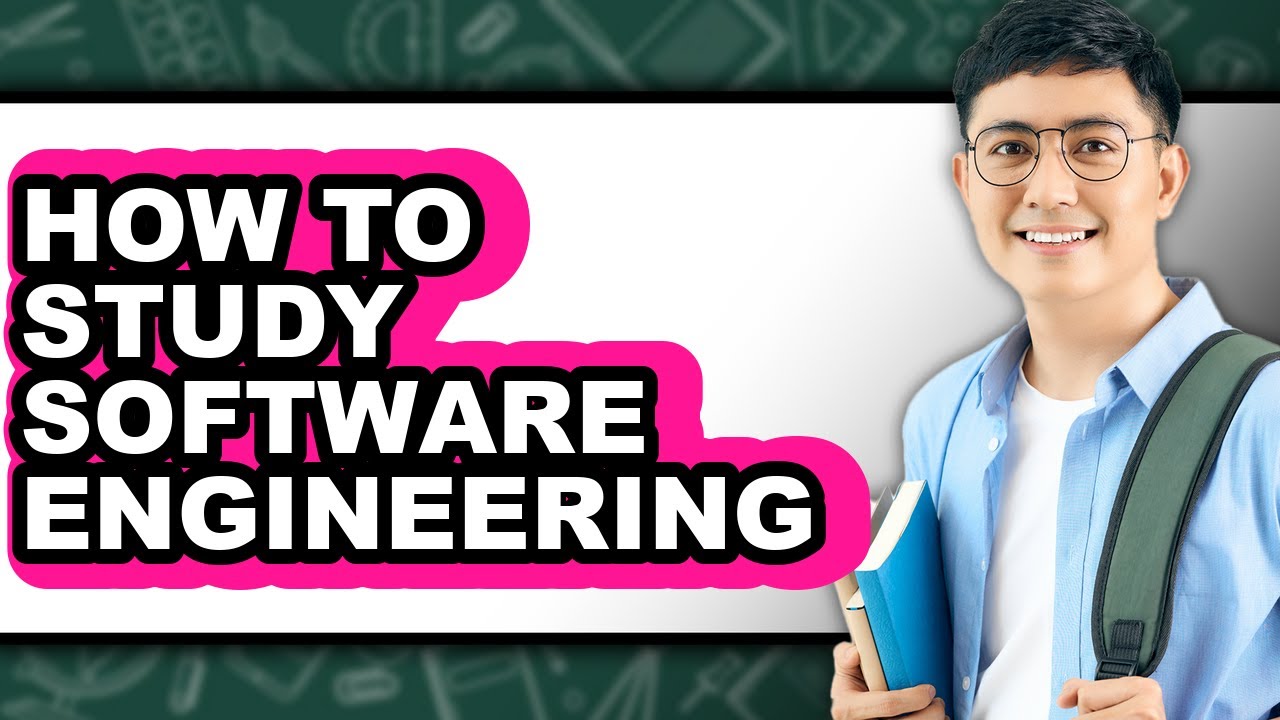 How to Study Software Engineering - Easy Guide - YouTube