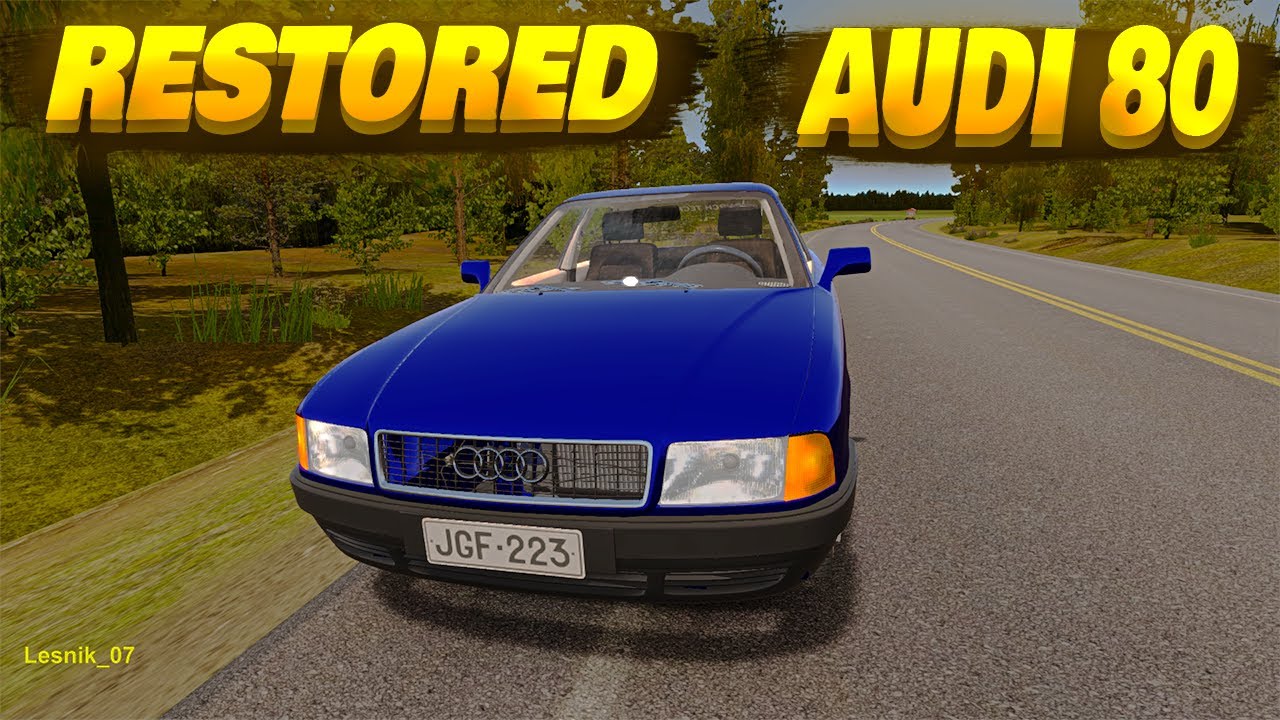RESTORED AUDI 80 AND GOT IN AN ACCIDENT I My Summer Car - YouTube