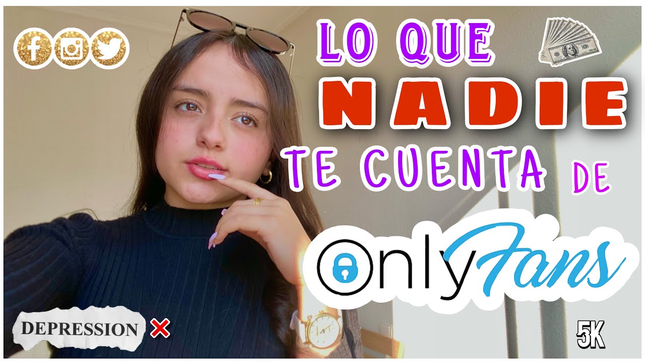 ONLY FANS: Todo lo que debes saber antes de abrirlo 💙 🤫 - YouTube