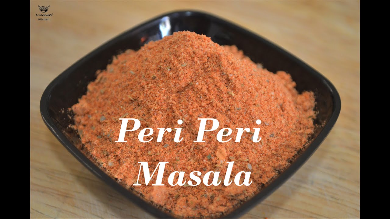 पेरी पेरी मसाला रेसिपी | Peri Peri Spice Mix | Home Made Peri Peri ...