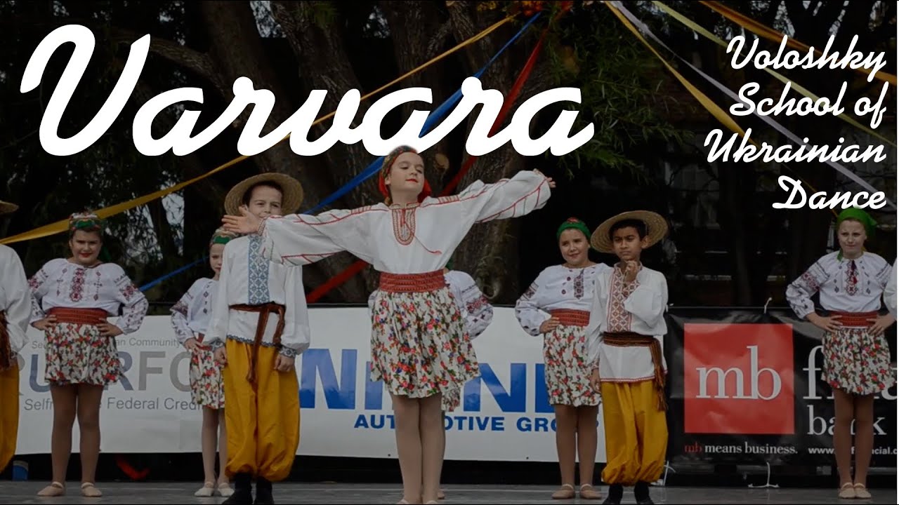 At the Fest: Varvara - Voloshky School of Ukrainian Dance - YouTube