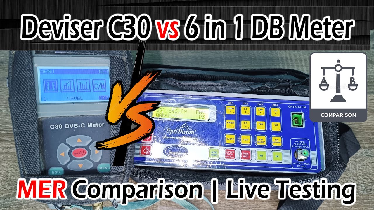 DEVISER C30 Vs 6 In 1 DB Digital Meter MER Comparison Which One Is