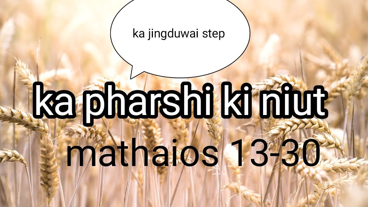 ka pharshi ki niut mathaios 13:24-30 - YouTube