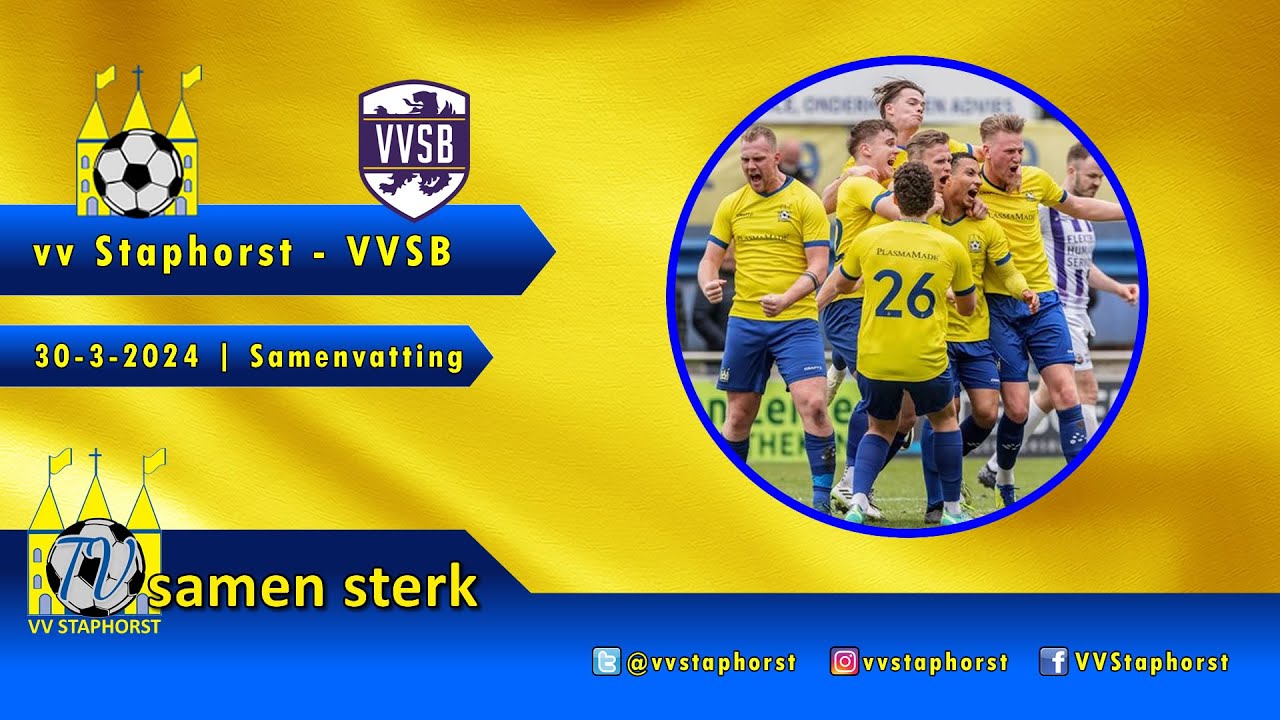 vv Staphorst - VVSB | 30.3.2024 | Samenvatting - YouTube