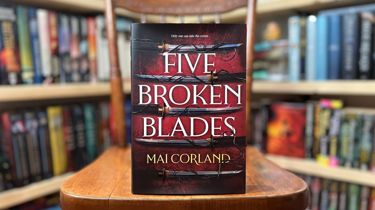 Five Broken Blades by Mai Corland | A Review! - YouTube
