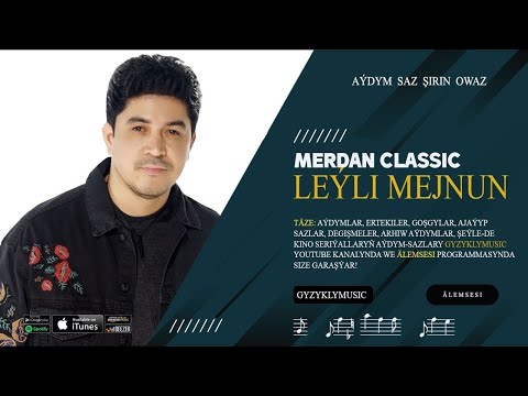 MERDAN CLASSIC - LEYLI MEJNUN