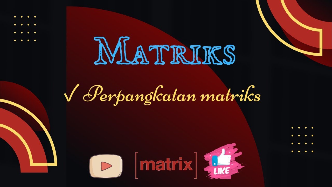 Perpangkatan Matriks ⁉️ Langsung Paham‼️Mudah Banget‼️ - YouTube