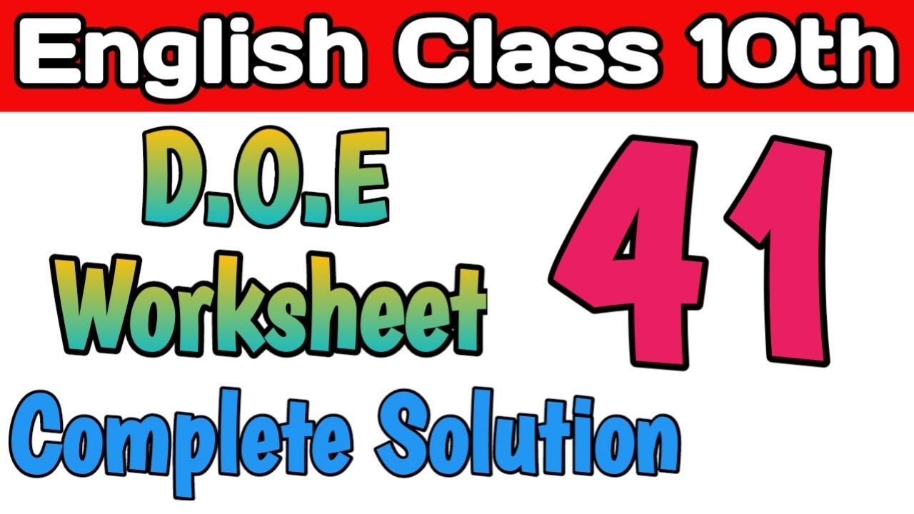Class 10 English Worksheet 41 | 07 October 2020 | DOE solved English ...