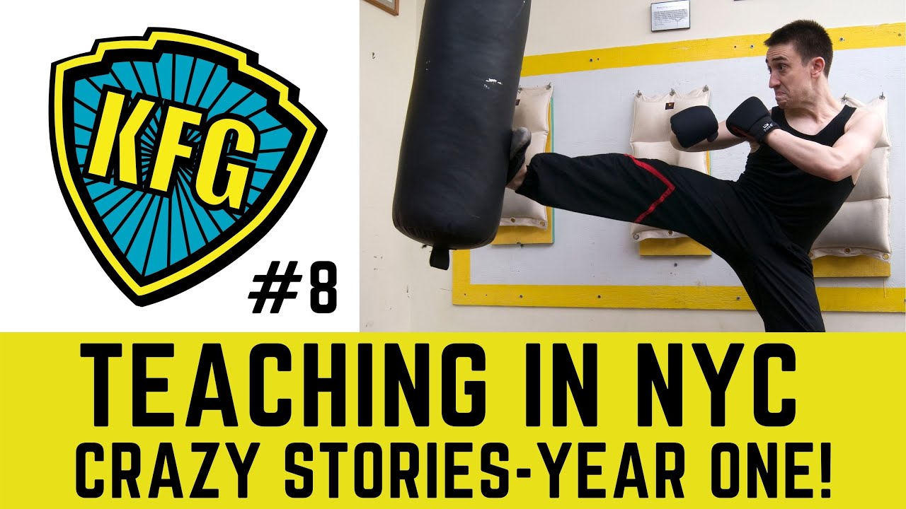 Crazy NYC Stories - Year One Teaching | The Kung Fu Genius Podcast #8 ...