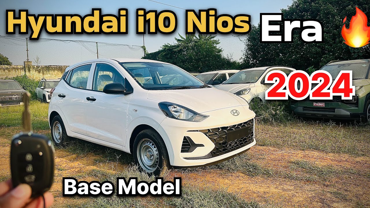 Hyundai i10 Nios 2024 | i10 Nios Era Variant | Nios Base Model | Full ...