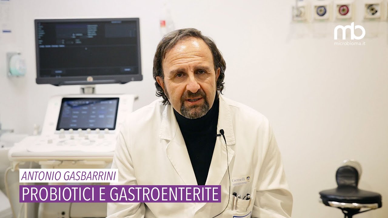Antonio Gasbarrini - Probiotici e gastroenteriti - YouTube