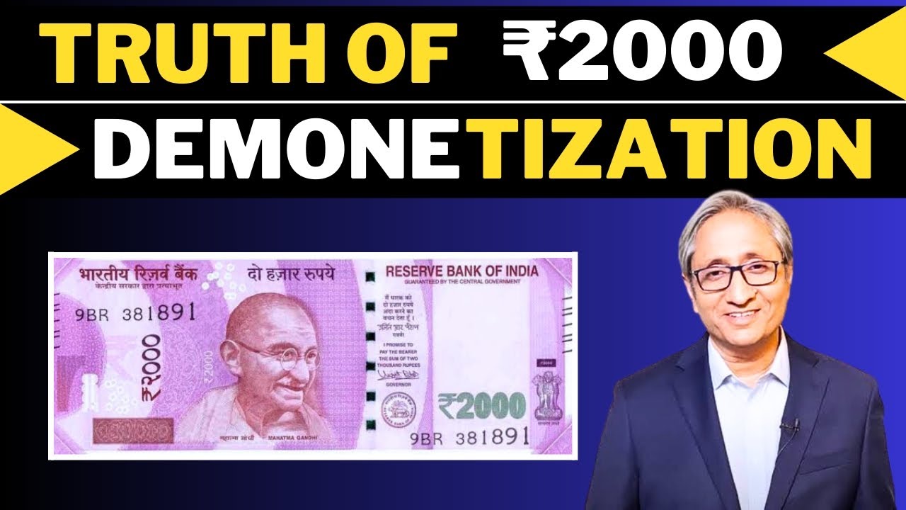 Truth of ₹2000 Demonetization || ₹2000 नोटबंदी का सच || @ravishkumar ...