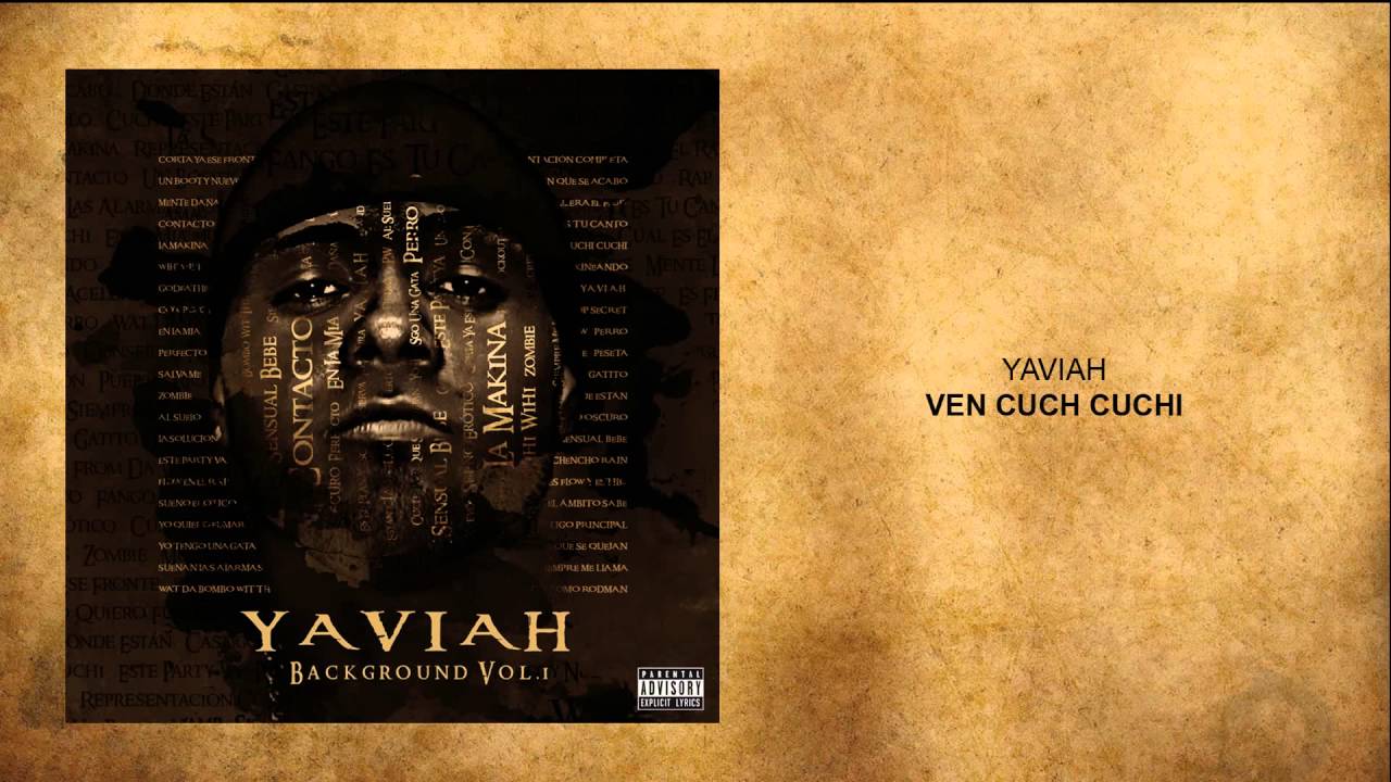 YAVIAH - VEN CUCHI CUCHI - YouTube