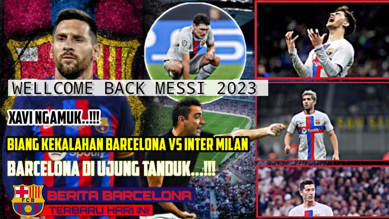 Kalah Lawan Inter Barca diujung Tanduk ☑️Wellcome Messi 2023 Biang ...
