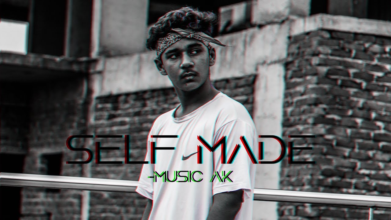 Music Ak - Self Made || Official Music Video - YouTube