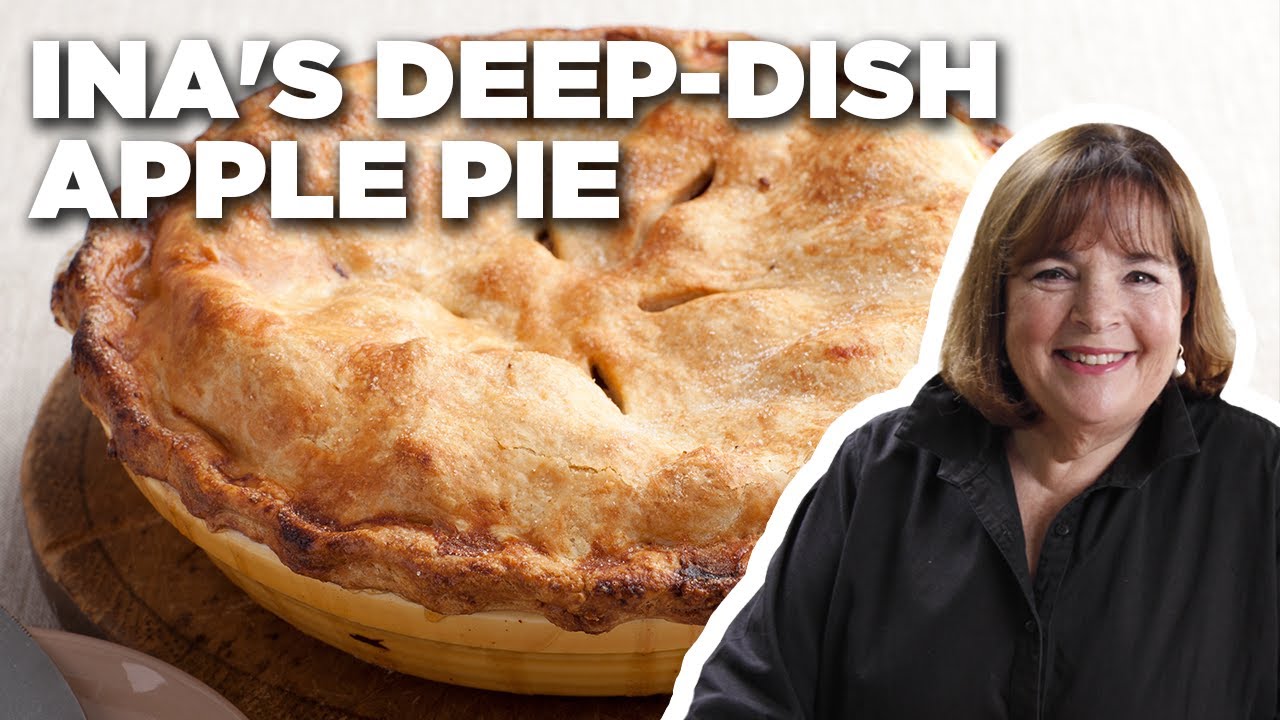 Ina Garten's Deep-Dish Apple Pie | Barefoot Contessa | Food Network ...