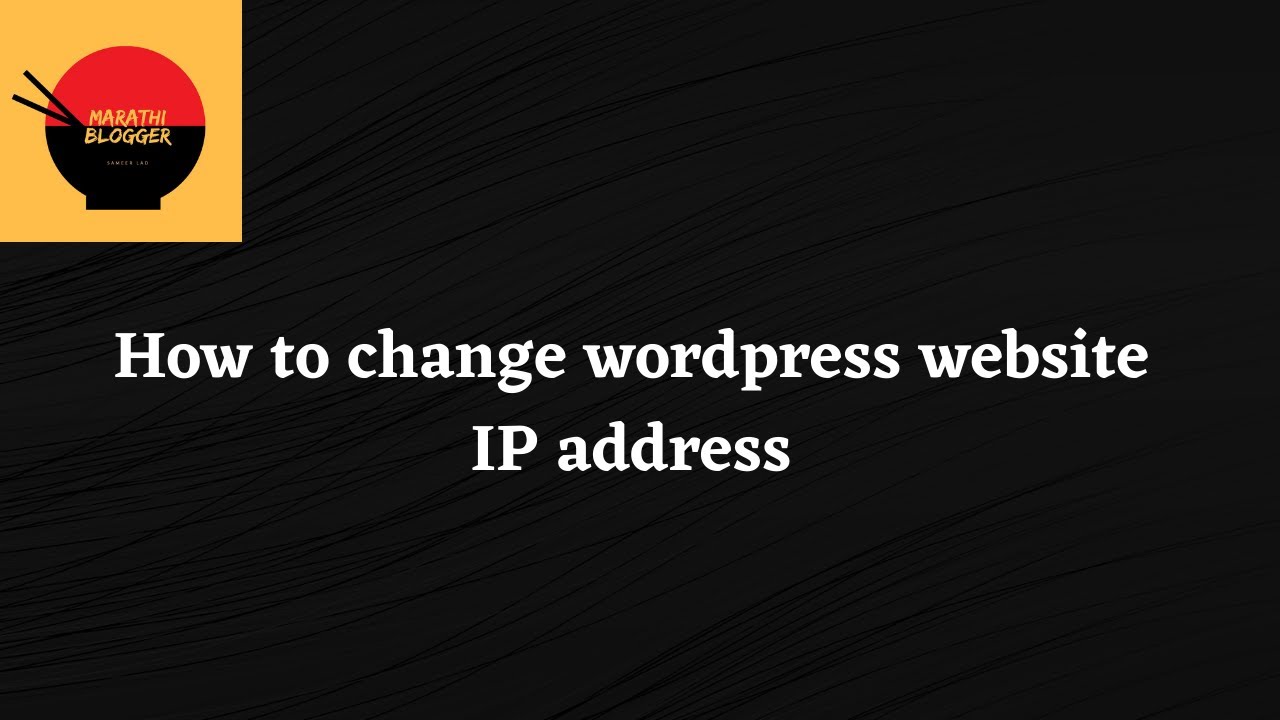 How To Change Wordpress Website IP Address For Migration Of Website How To Change Wordpress Website IP Address For Migration Of Website
