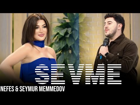 Nefes & Seymur Memmedov - Sevme I Sende Yaxin Gel Saril Mene I Yeni Trend Remix 2025