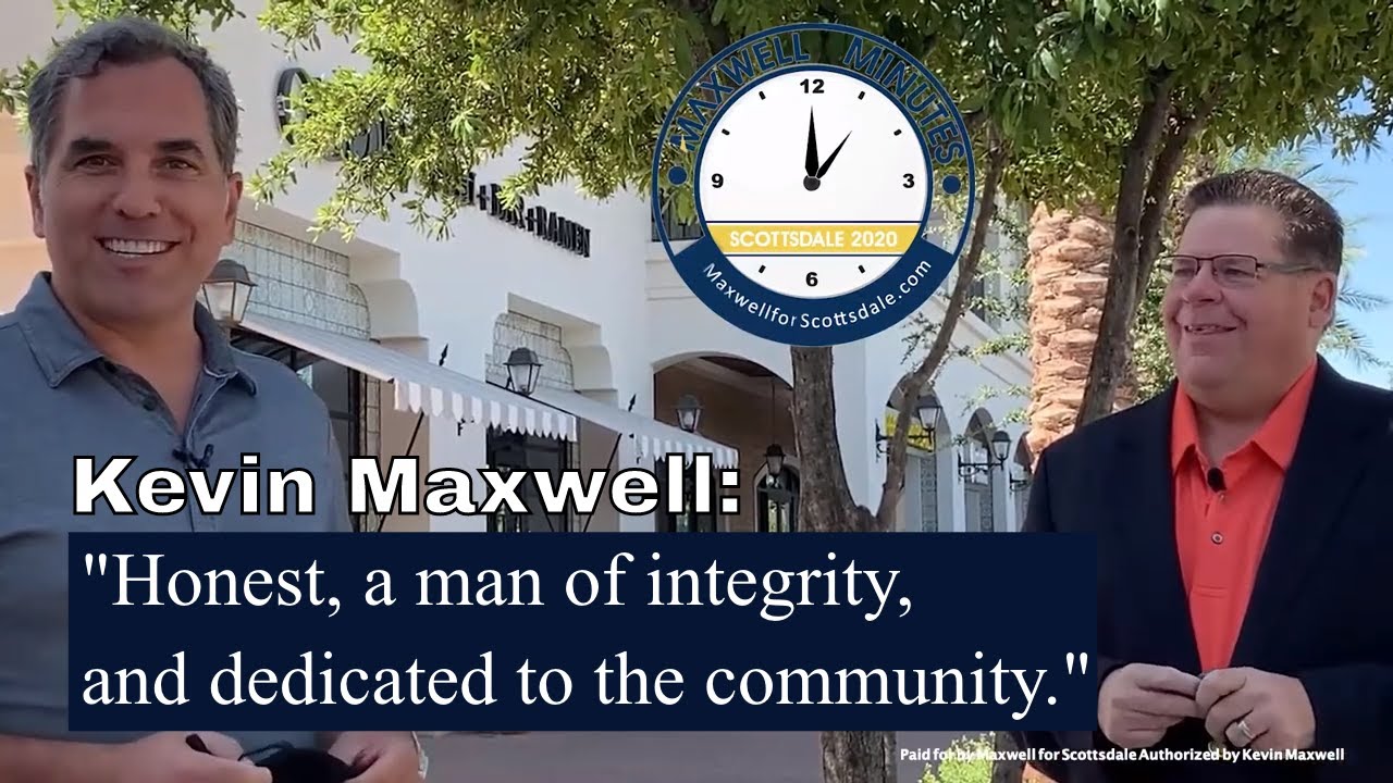 Scottsdale Real Estate Agent Greg Hidder Endorses Kevin Maxwell for ...
