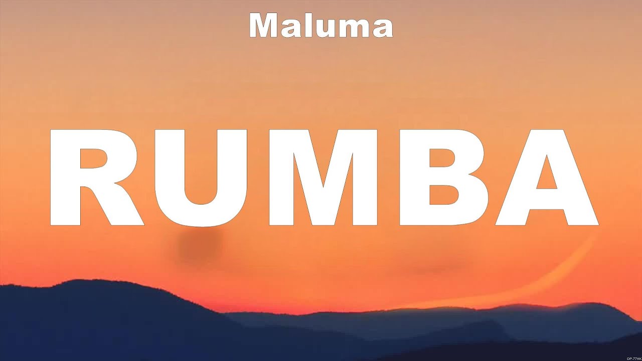 Maluma - Rumba (Lyrics) Camilo, Mau y Ricky, Rauw Alejandro, Lil Nas X ...