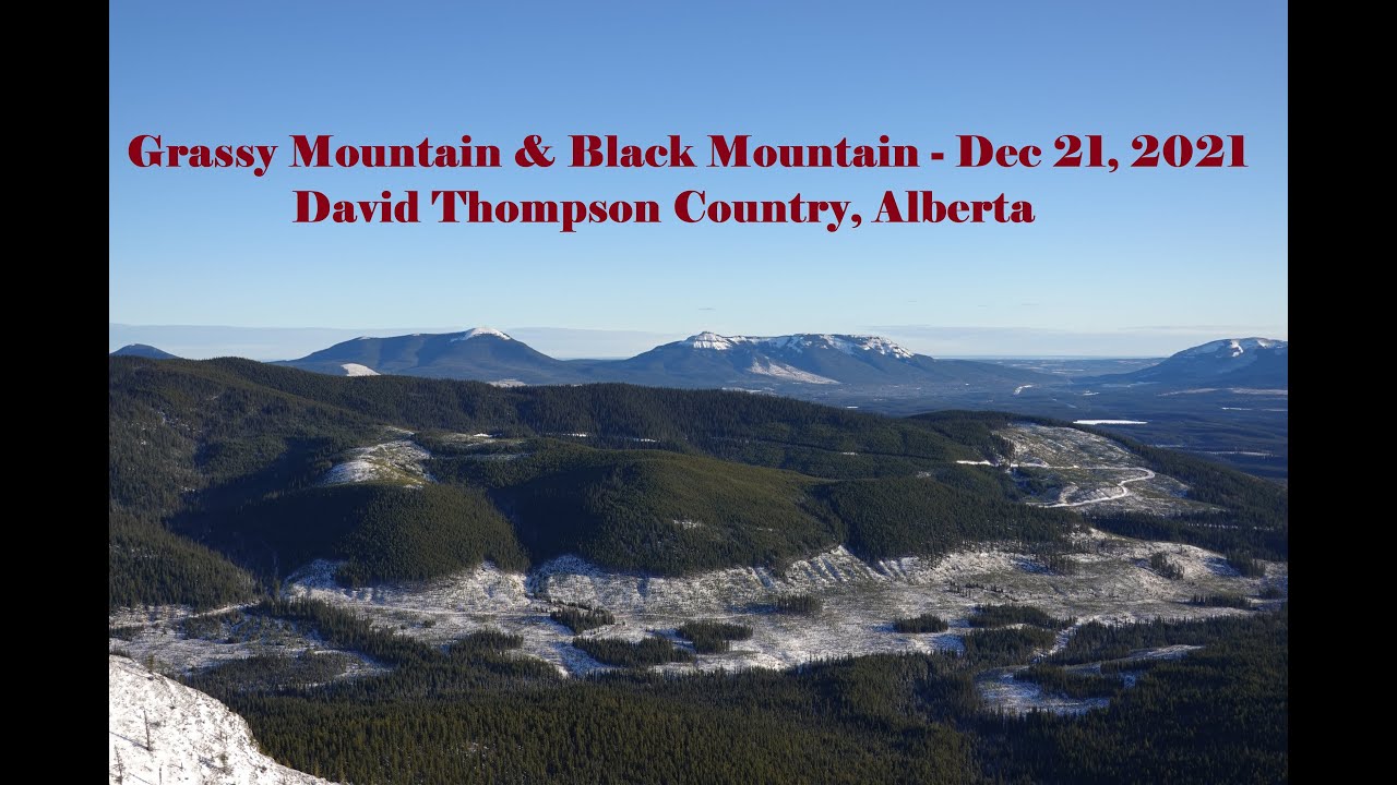 Grassy Mountain & Black Mountain - Dec 21, 2021 - David Thompson ...
