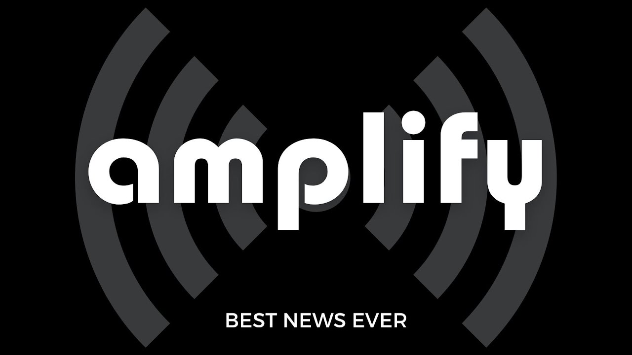 July 30 2023 Amplify best News Ever YouTube july-30-2023-amplify-best-news-ever-youtube
