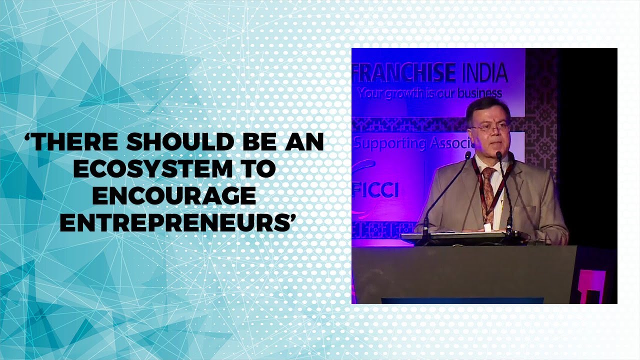 ‘There should be an ecosystem to encourage entrepreneurs’ - YouTube