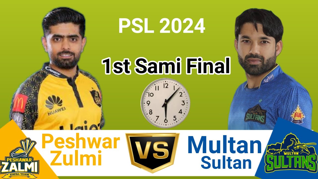 PSL 1ST PLAYOFF MATCH PESHWAR ZULMI VS MULTAN SULTAN | 1ST SAMI FINAL ...