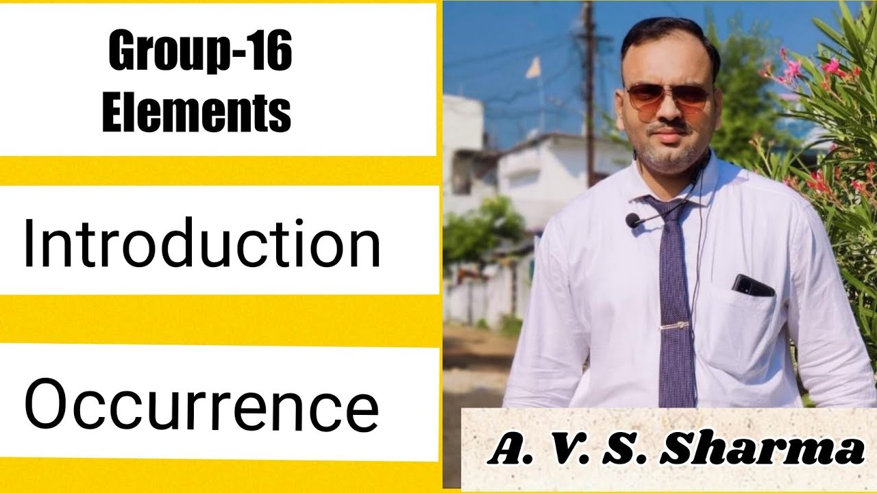 Introduction And Occurrence Of Group 16 Elements //Introduction And ...