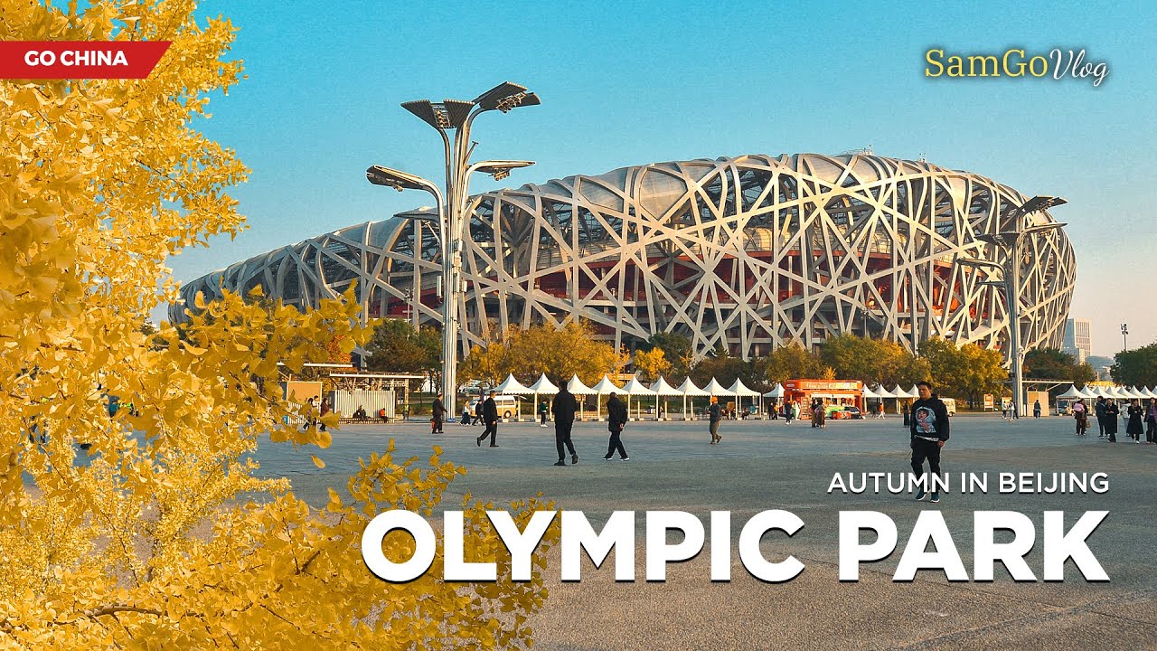 Beijing Olympic Park: Fall Colors & Bird's Nest Walking 4K | SamGo ...