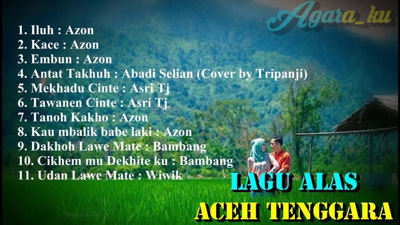 KUMPULAN LAGU ALAS ACEH TENGGARA - YouTube