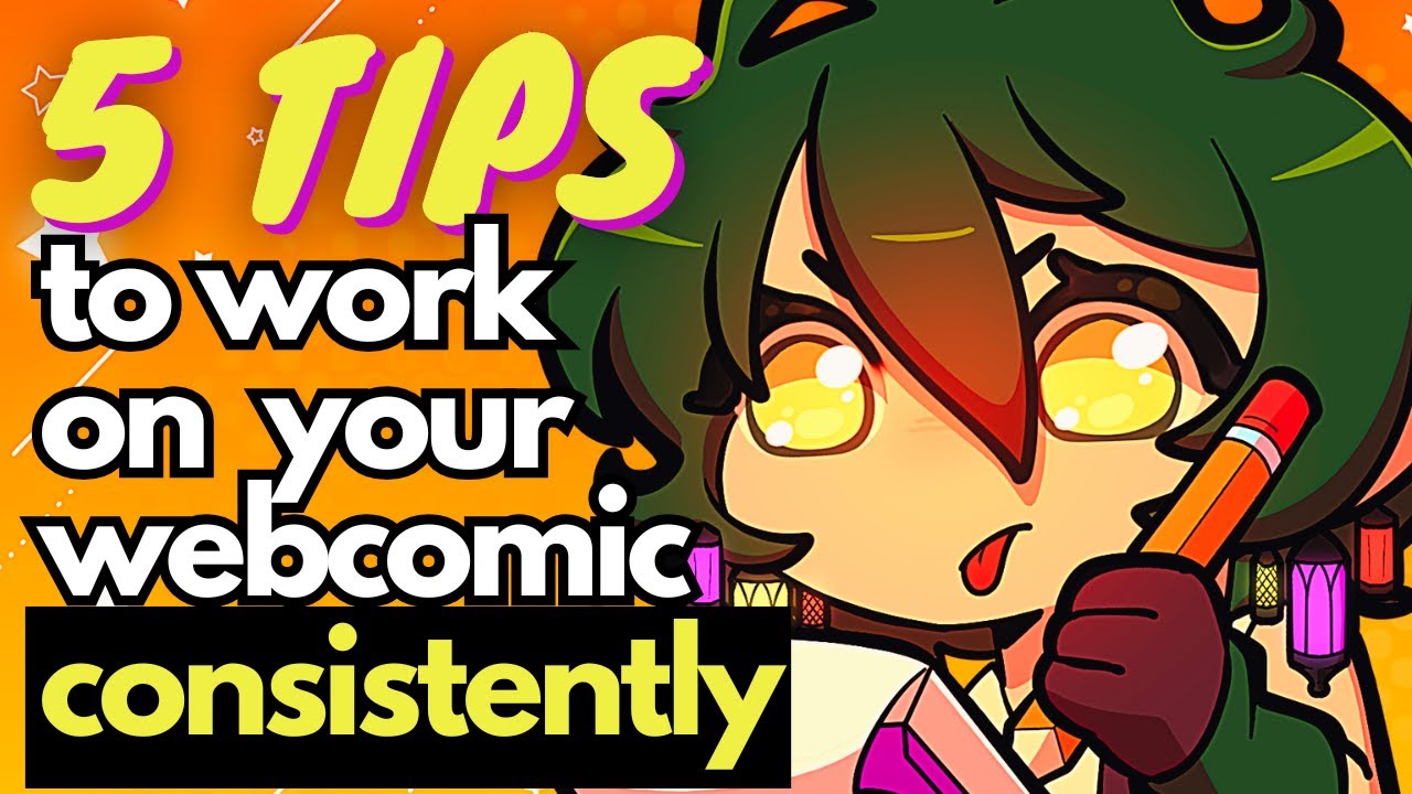 5 Tips to Work on Your Webcomic Consistently! - YouTube