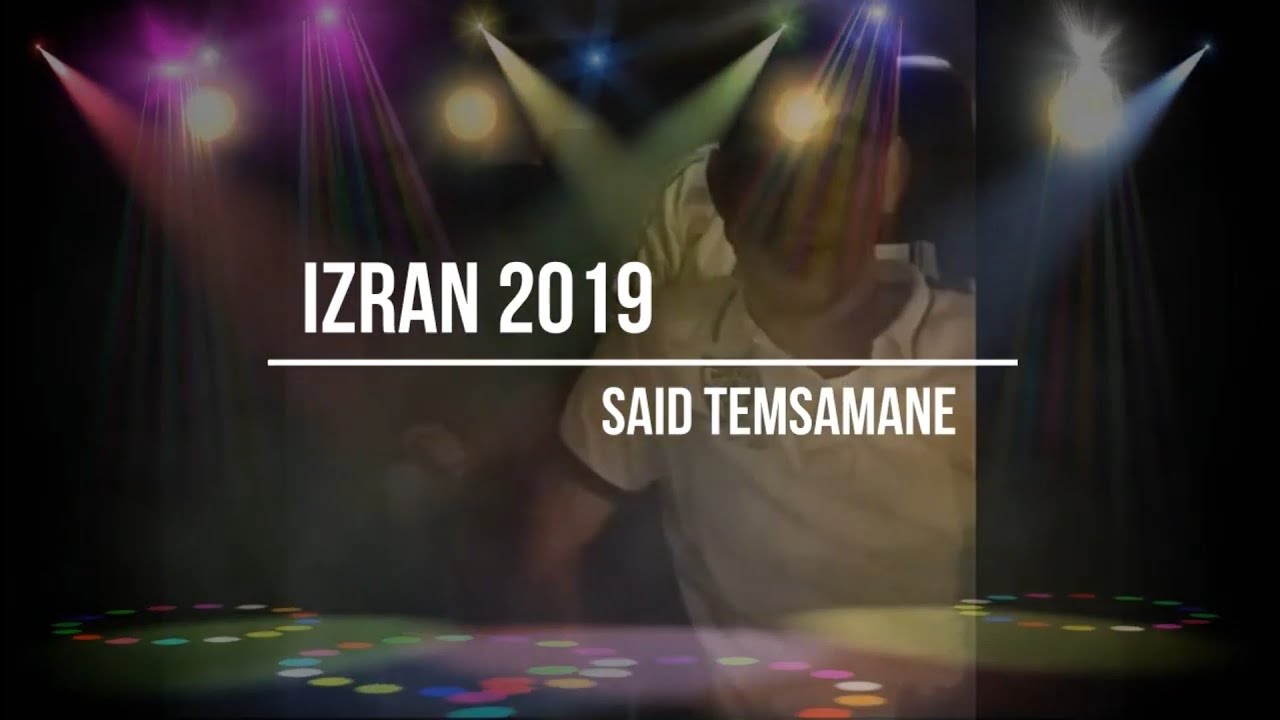 #izran #rif #temsaman rif music: izran 2019 - said temsaman - YouTube