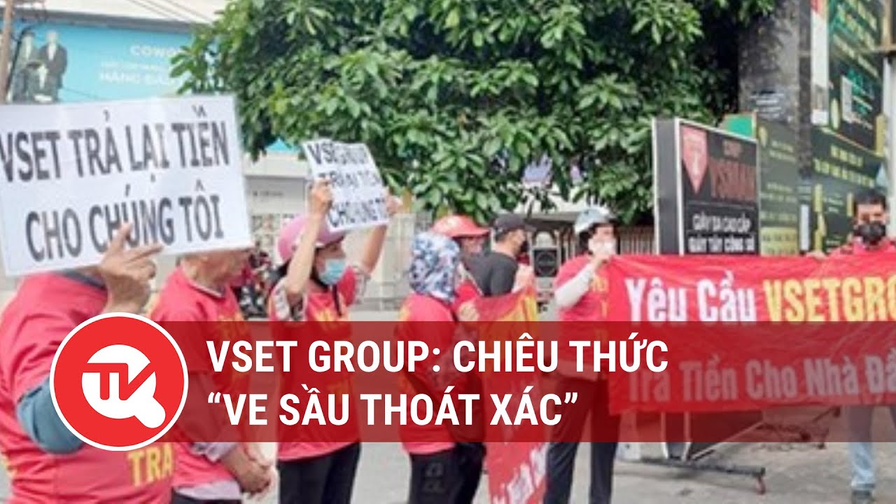 Vset Group: Chiêu thức “ve sầu thoát xác” | Truyền hình Quốc hội Việt Nam - YouTube
