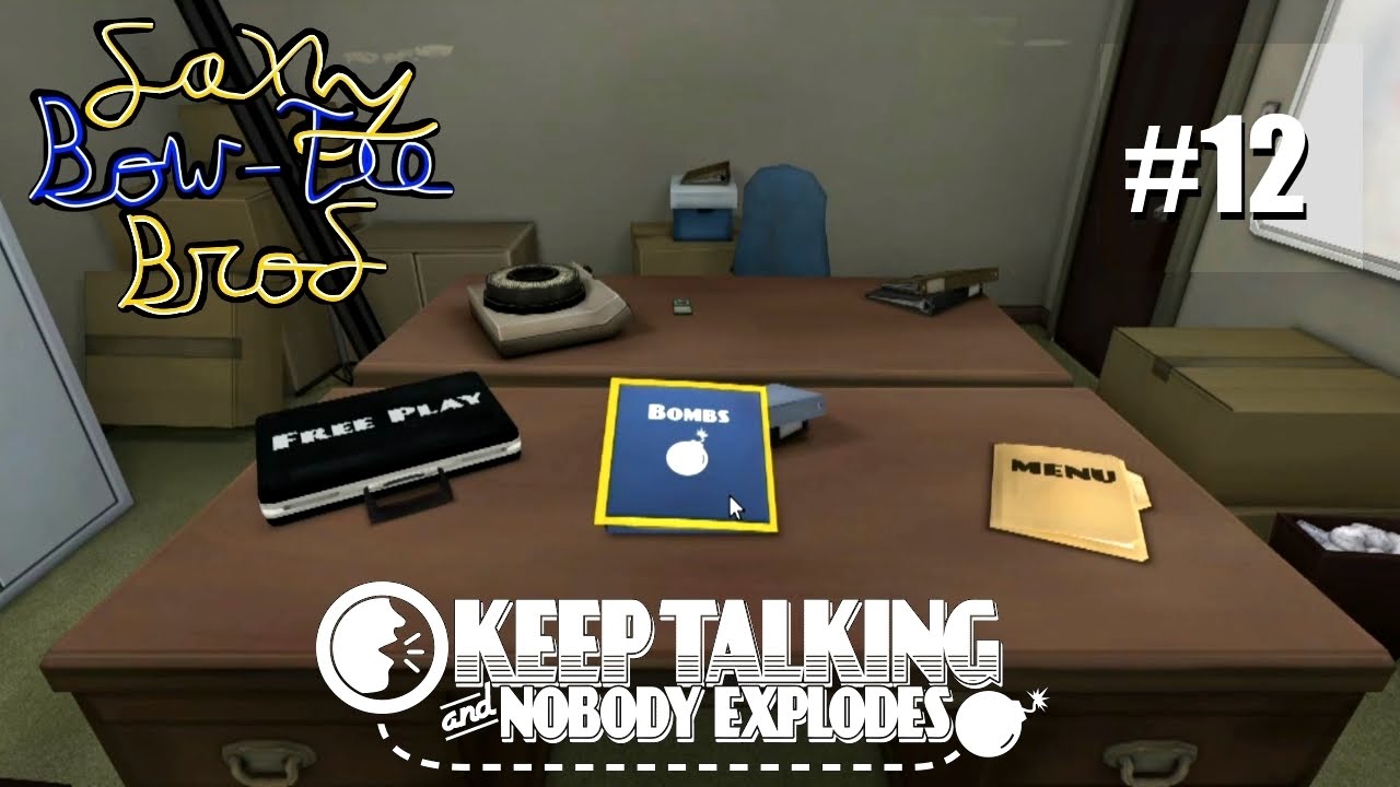 Keep Talking and Nobody Explodes #12: Needy Modules - YouTube