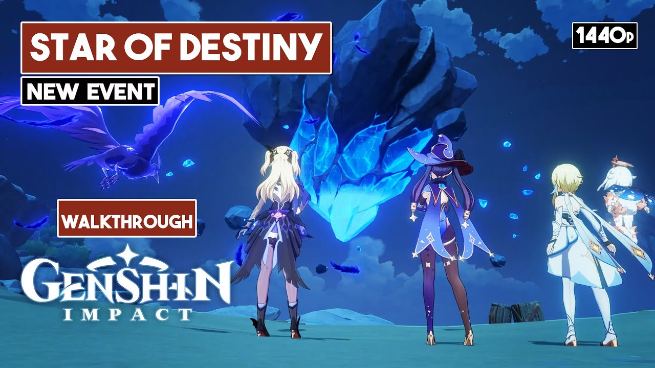GENSHIN IMPACT New Event - STAR OF DESTINY Walkthrough - YouTube